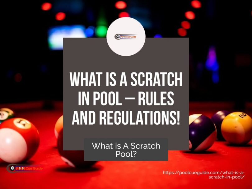 What Is A Scratch In Pool Pool Table Rules Billiards Rules For Scratch PoolCueGuide